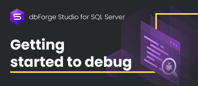 Debug a Stored Procedure in SQL Server - How To with Examples
