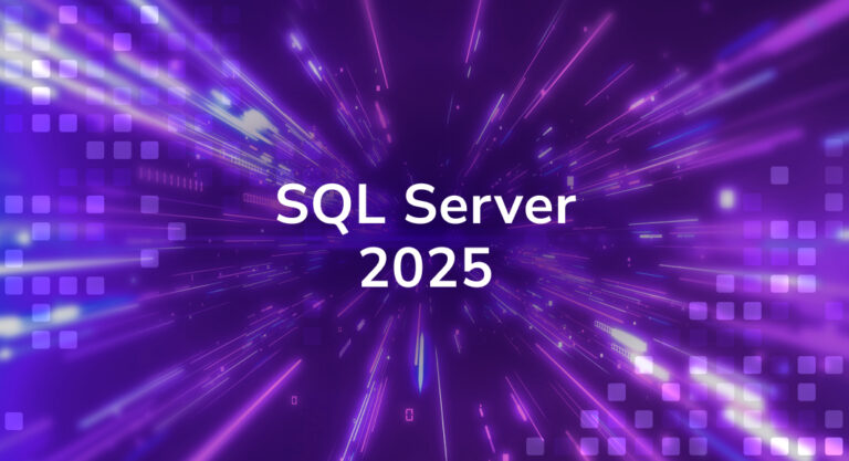 What's New in SQL Server 2025: Key Features and Enhancements